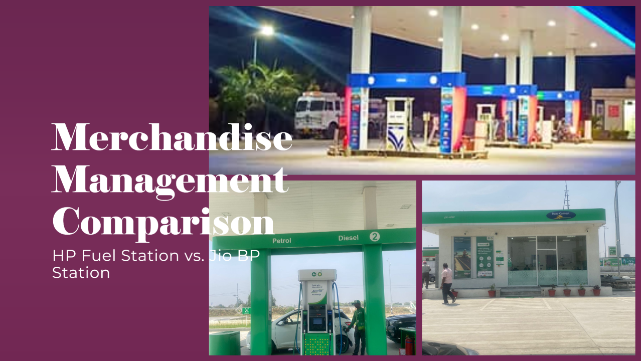 Comparative Analysis of Merchandise Assortment/Management: HP Fuel ... Comparative Analysis of Merchandise Assortment/Management: HP Fuel ...