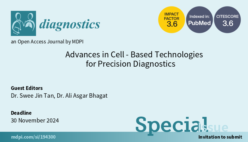 Call for Papers for a Special Issue on “Advances in Cell-Based ... Call for Papers for a Special Issue on “Advances in Cell-Based ...