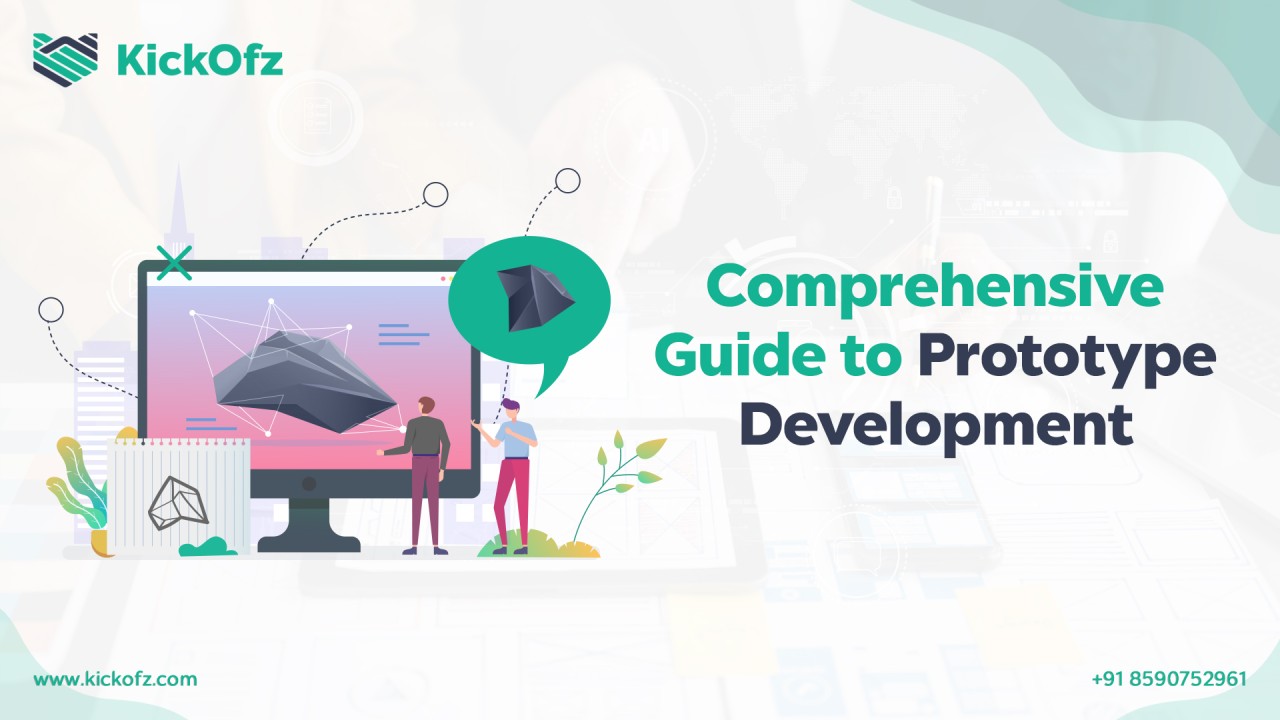 Comprehensive Guide to Prototype Development Comprehensive Guide to Prototype Development