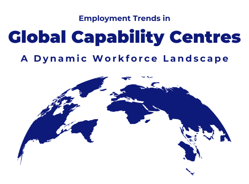 Exploring the Changing Landscape of GCCs in India Exploring the Changing Landscape of GCCs in India