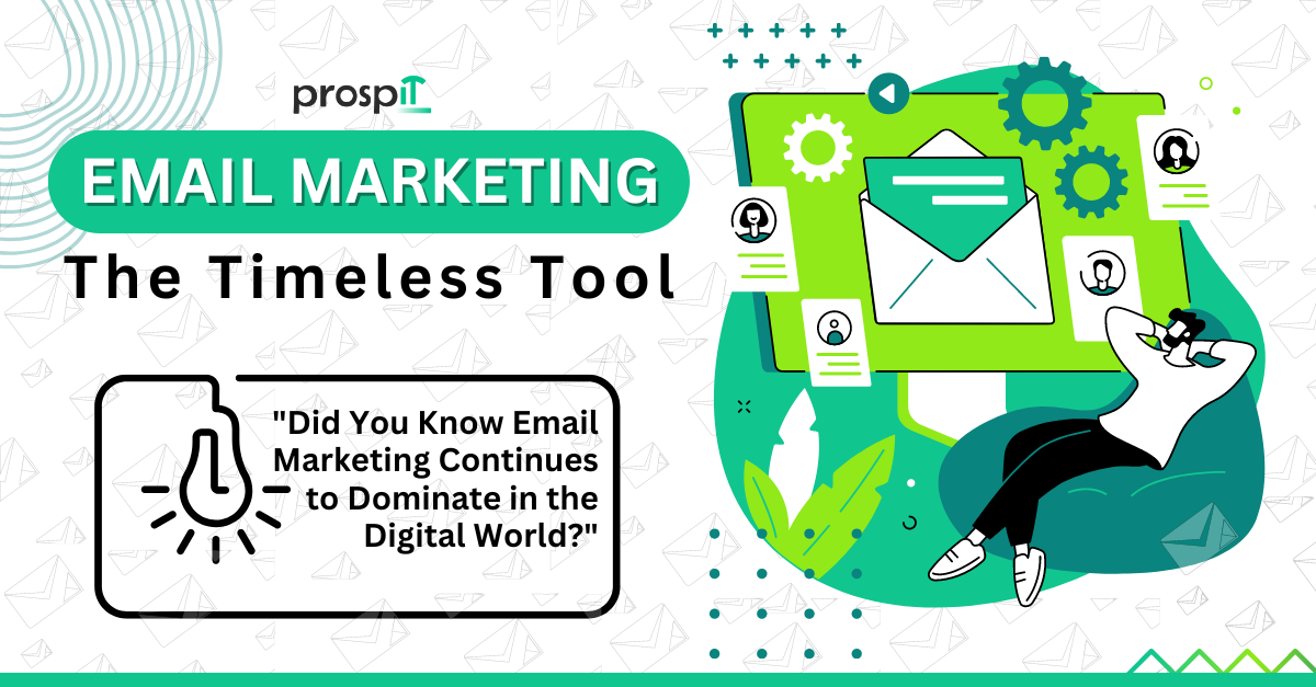 THE TIMELESS TOOL: EMAIL MARKETING THE TIMELESS TOOL: EMAIL MARKETING