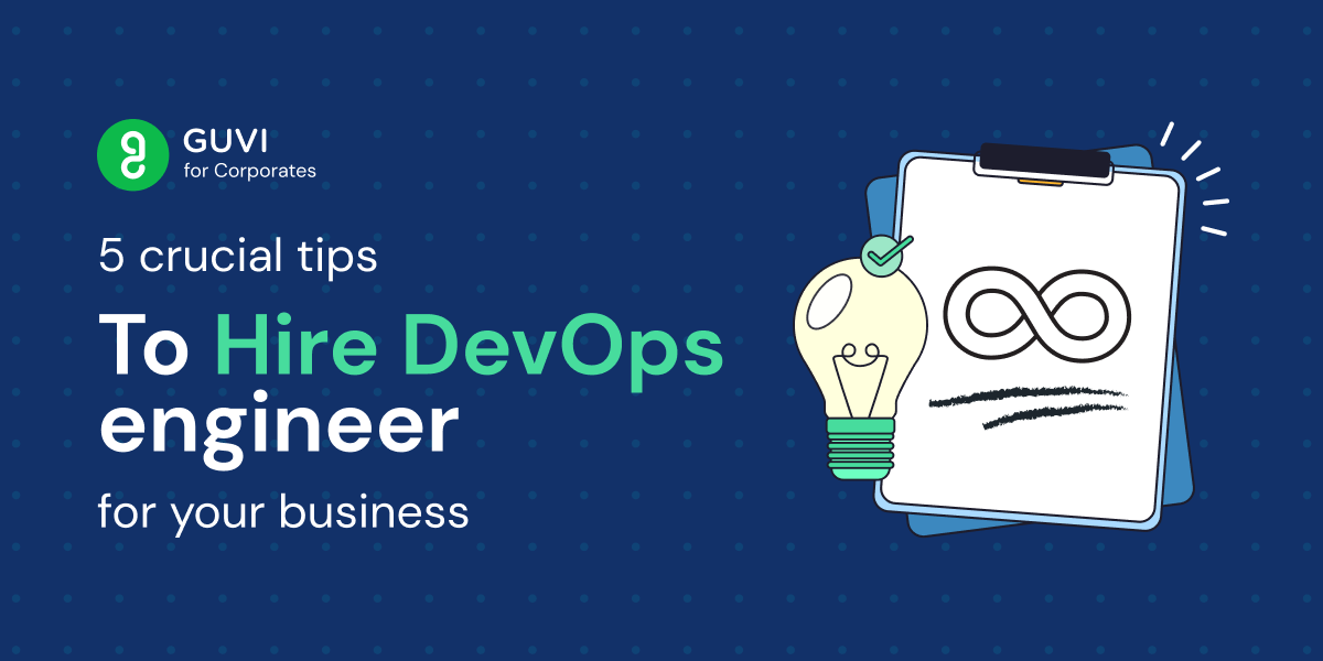 Tips to Hire DevOps Engineer Tips to Hire DevOps Engineer