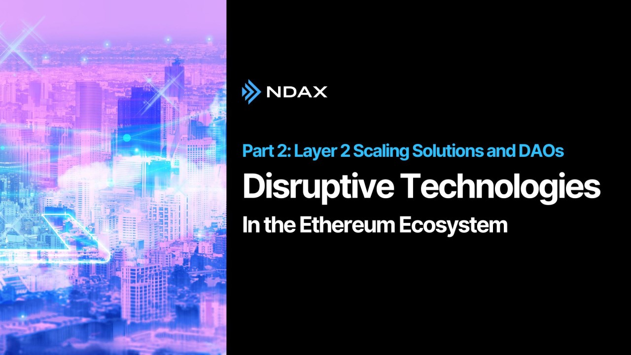 The Most Disruptive Technologies in the Ethereum Ecosystem — Part 2 ... The Most Disruptive Technologies in the Ethereum Ecosystem — Part 2 ...