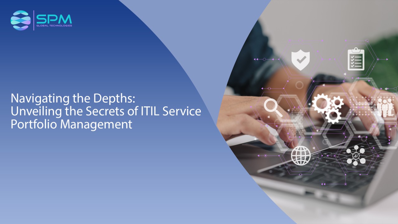 Navigating the Depths: Unveiling the Secrets of ITIL Service Portfolio ... Navigating the Depths: Unveiling the Secrets of ITIL Service Portfolio ...