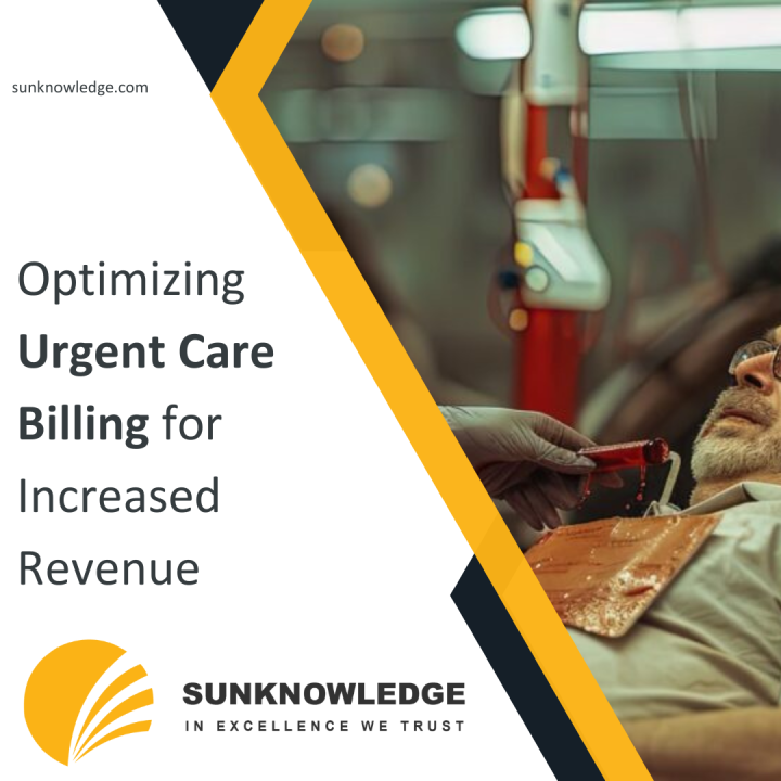 Optimizing Urgent Care Billing for Increased Revenue Optimizing Urgent Care Billing for Increased Revenue