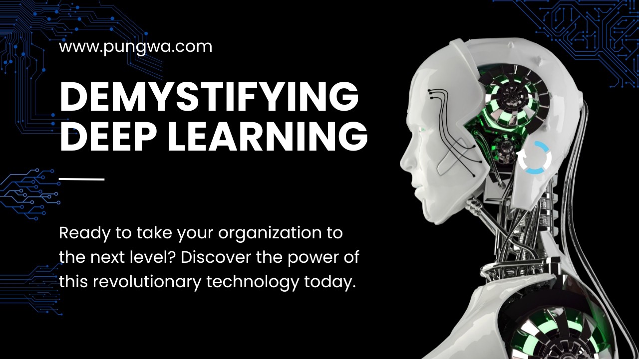 Demystifying Deep Learning | Pungwa Intel Technologies Demystifying Deep Learning | Pungwa Intel Technologies
