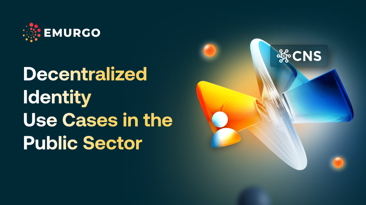 Decentralized Identity Use Cases in the Public Sector Decentralized Identity Use Cases in the Public Sector