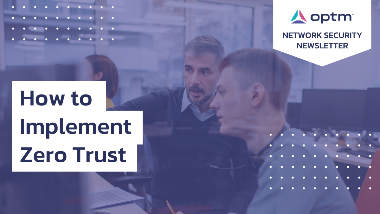 How to Implement Zero Trust How to Implement Zero Trust