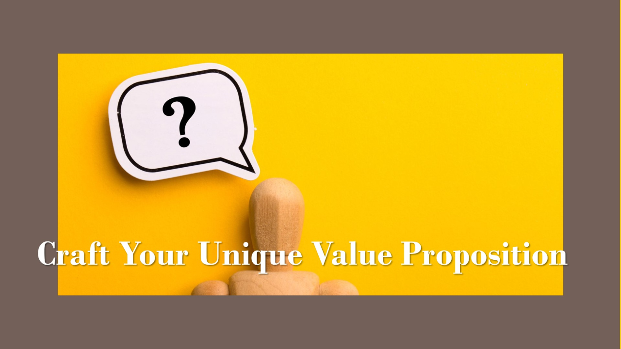 Personal Branding: Crafting and Conveying Your Unique Value Proposition Personal Branding: Crafting and Conveying Your Unique Value Proposition