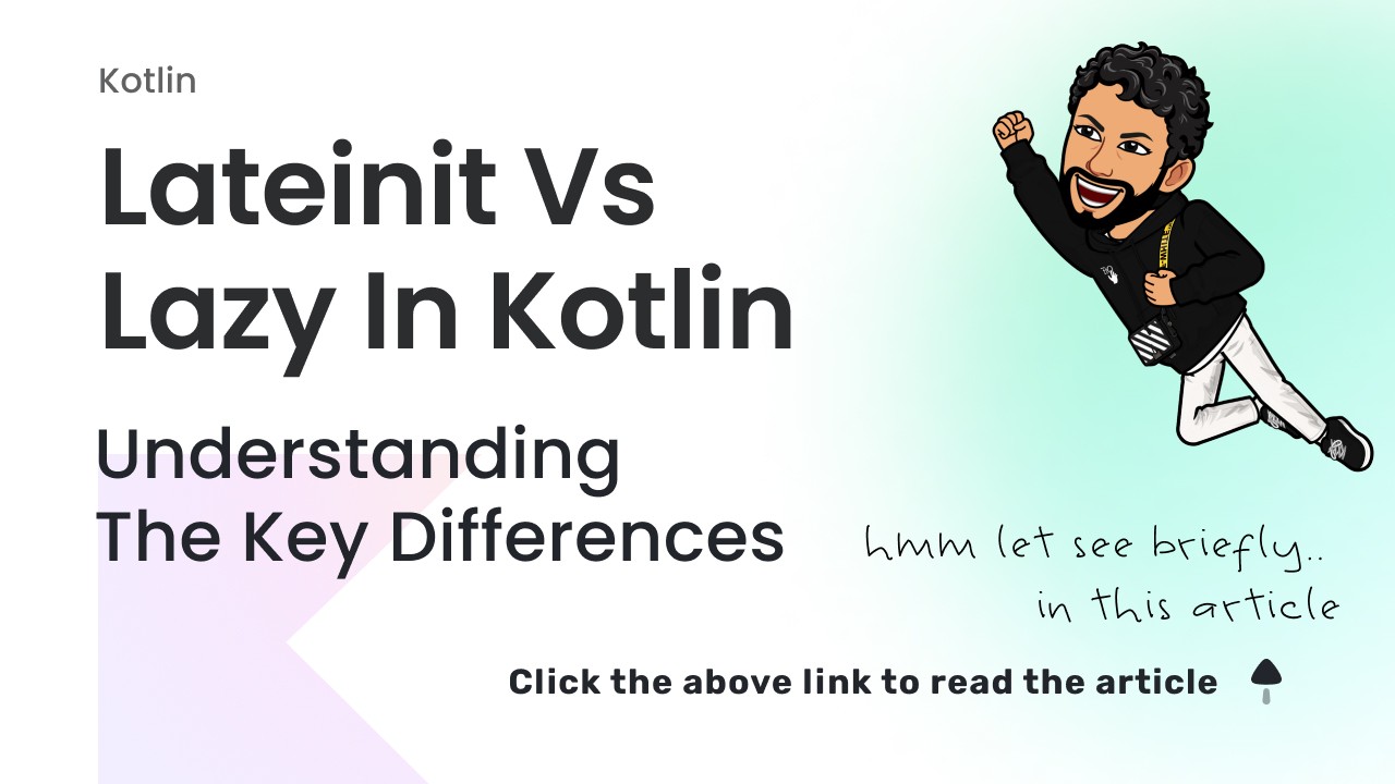 Lateinit vs Lazy in Kotlin: Understanding the Key Differences Lateinit vs Lazy in Kotlin: Understanding the Key Differences