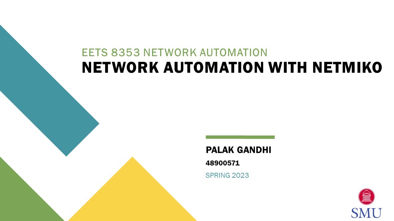 Network Automation with Netmiko Network Automation with Netmiko