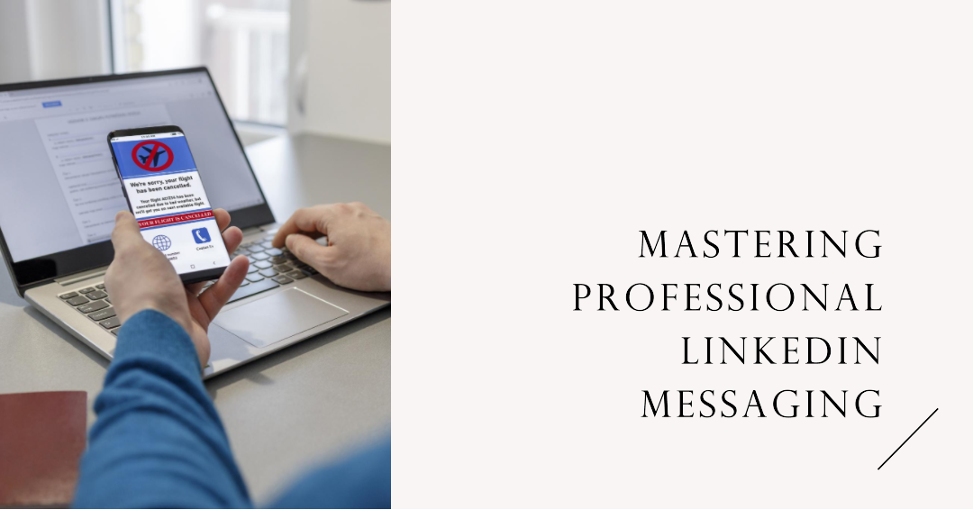 Professional LinkedIn Messaging Guide Professional LinkedIn Messaging Guide