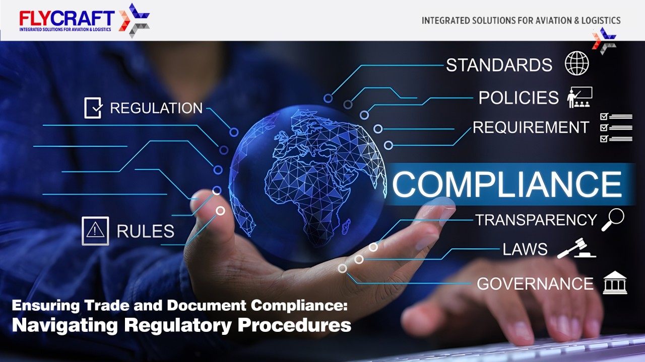 Ensuring Trade and Document Compliance: Navigating Regulatory Procedures Ensuring Trade and Document Compliance: Navigating Regulatory Procedures