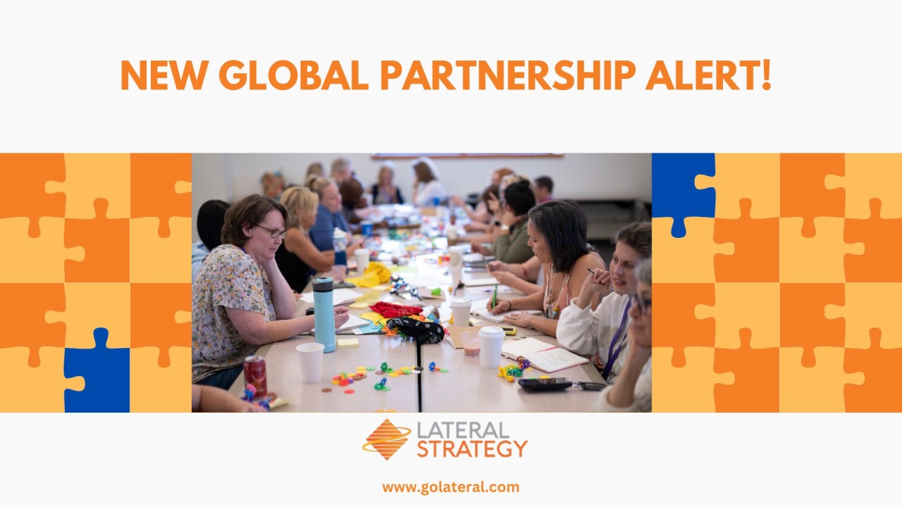 Lateral Strategy helps your team unleash Creative Thinking Lateral Strategy helps your team unleash Creative Thinking