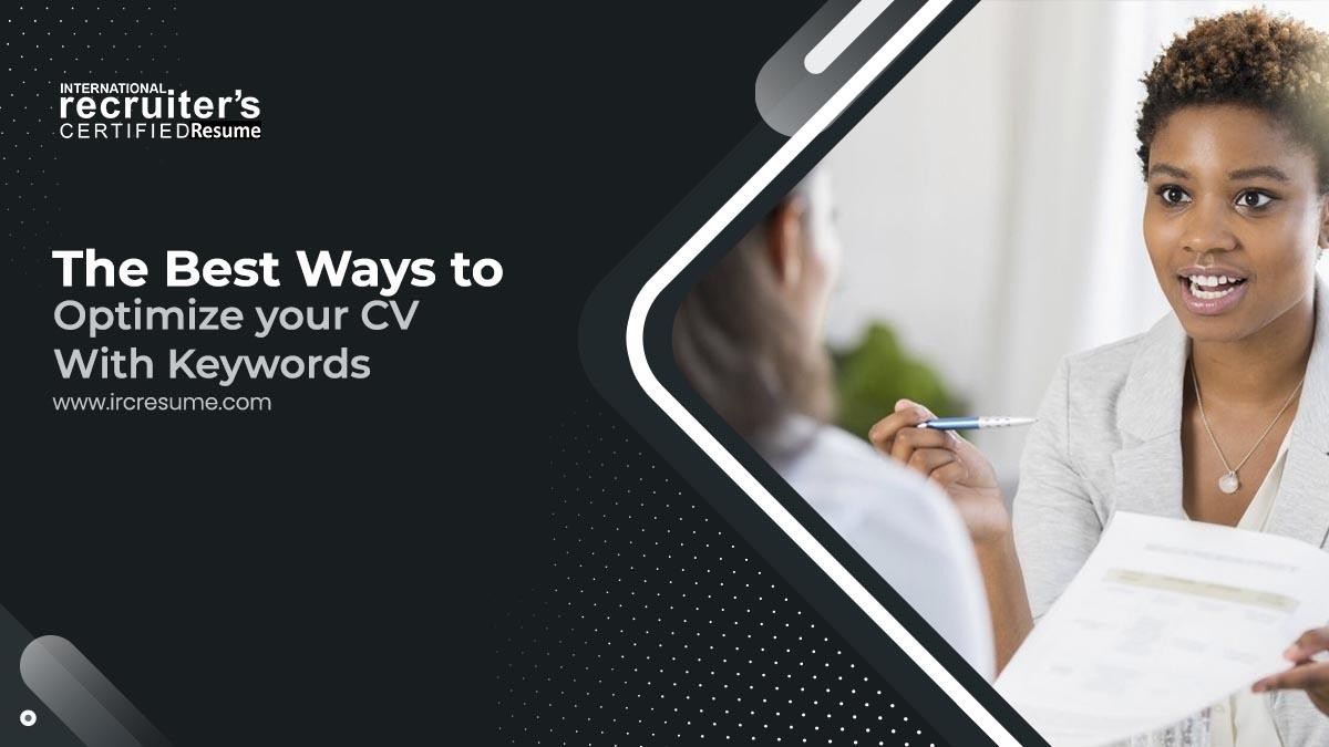 The Best Ways to Optimize Your Resume With Keywords The Best Ways to Optimize Your Resume With Keywords