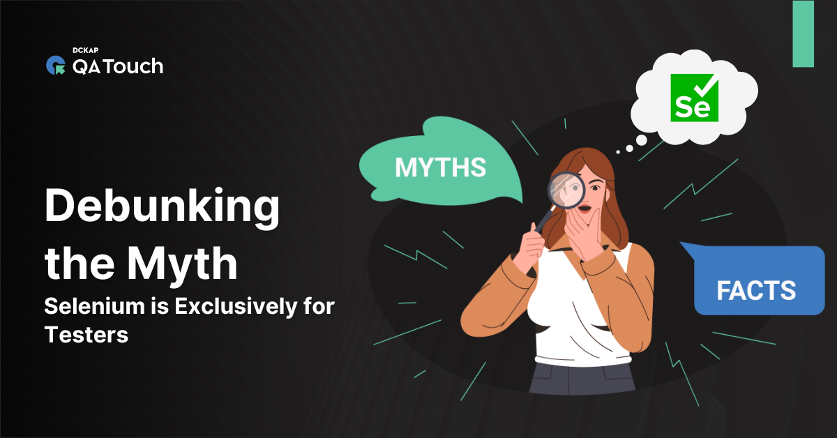 Unveiling the Truth: Selenium's Dual Role in Testing and Development Unveiling the Truth: Selenium's Dual Role in Testing and Development