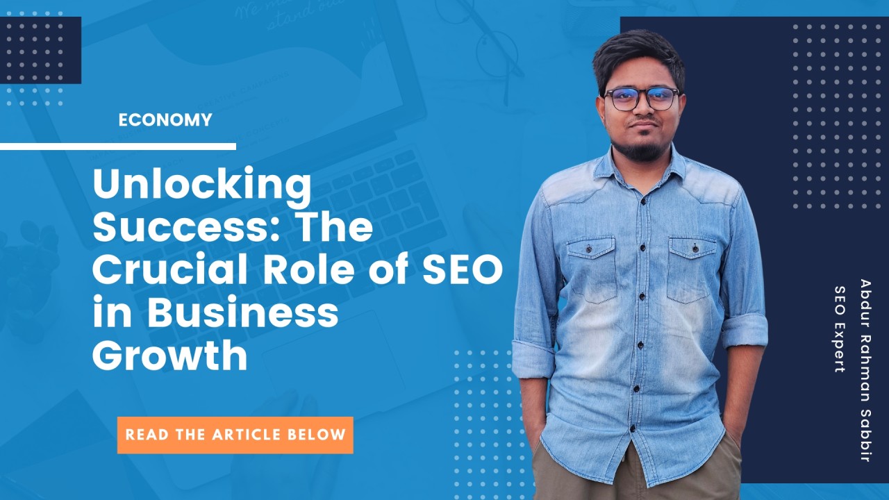 🚀 Unlocking Success: The Crucial Role of SEO in Business Growth 🚀 🚀 Unlocking Success: The Crucial Role of SEO in Business Growth 🚀