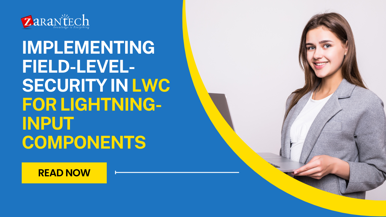 Implementing Field-Level-Security in LWC for lightning-input Components Implementing Field-Level-Security in LWC for lightning-input Components