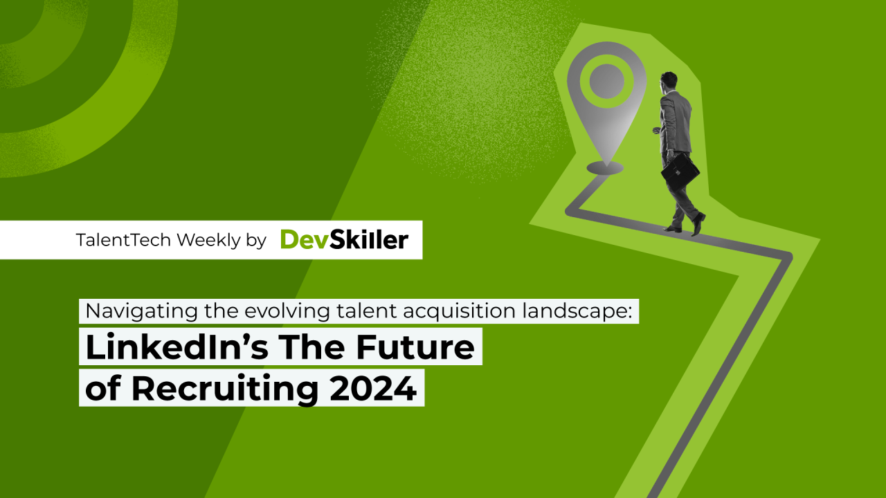 Navigating the evolving talent acquisition landscape: LinkedIn’s The ... Navigating the evolving talent acquisition landscape: LinkedIn’s The ...