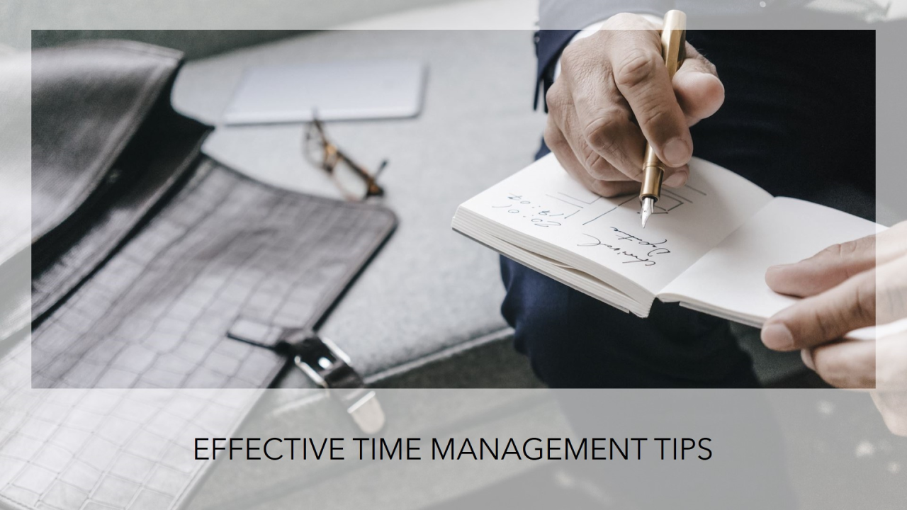 Effective Time Management Tips Effective Time Management Tips