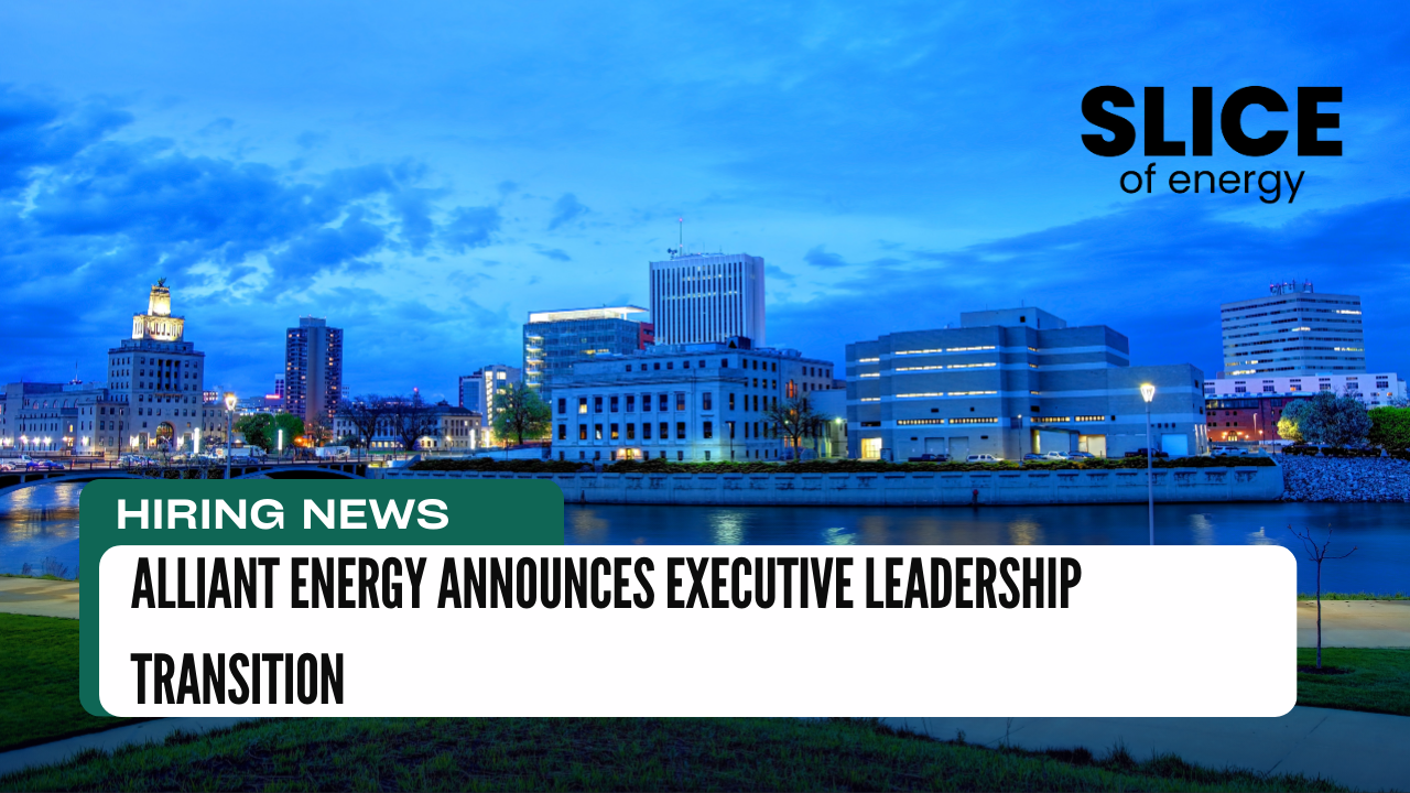 Alliant Energy Announces Executive Leadership Transition Alliant Energy Announces Executive Leadership Transition