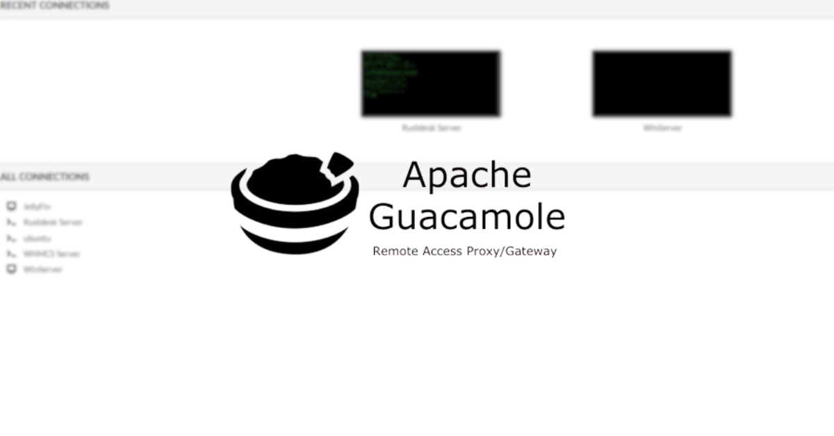 Apache Guacamole: Revolutionizing Remote Access Through Time Apache Guacamole: Revolutionizing Remote Access Through Time