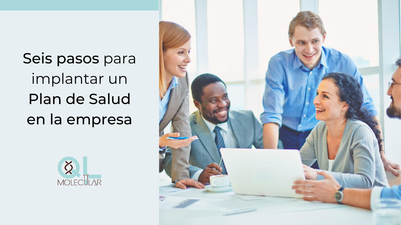Seis pasos para implantar un Plan de Salud en la empresa Seis pasos para implantar un Plan de Salud en la empresa