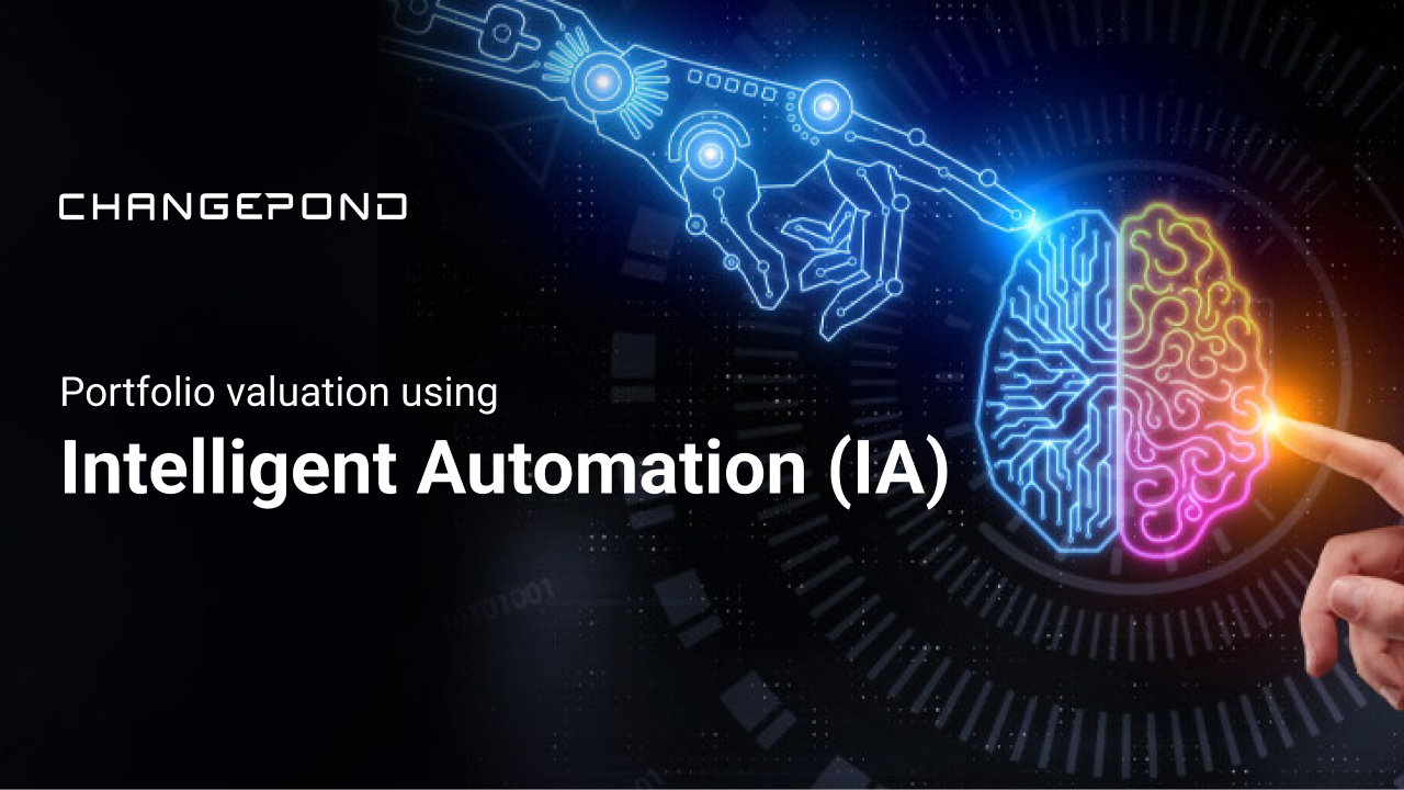 Portfolio Valuation Using Intelligent Automation (IA) Portfolio Valuation Using Intelligent Automation (IA)