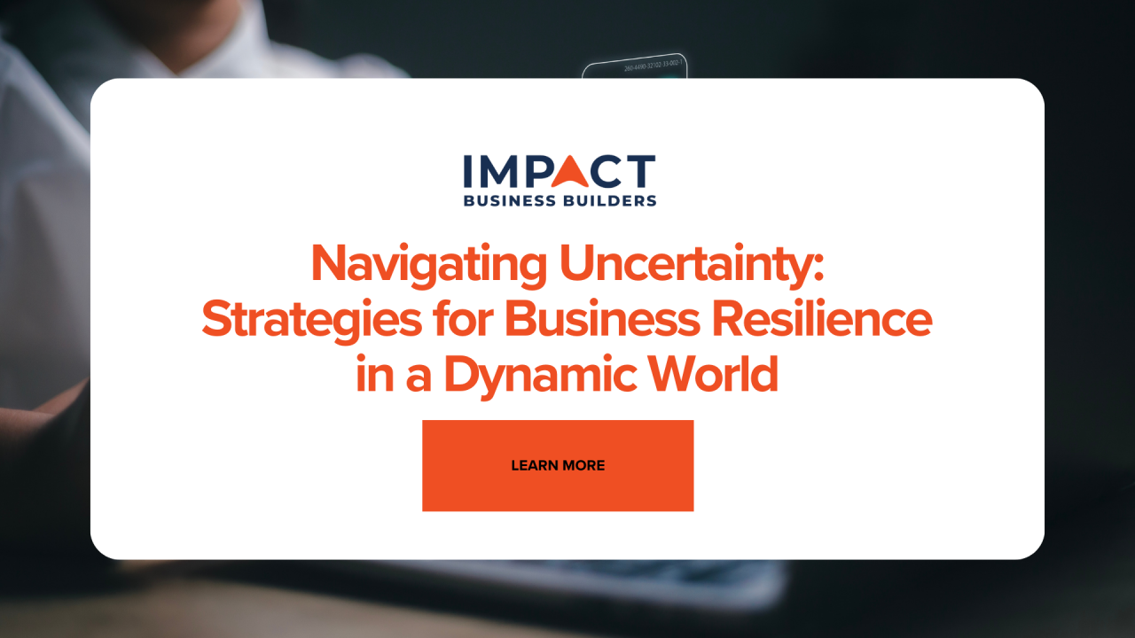 Navigating Uncertainty: Strategies for Business Resilience in a Dynamic ... Navigating Uncertainty: Strategies for Business Resilience in a Dynamic ...