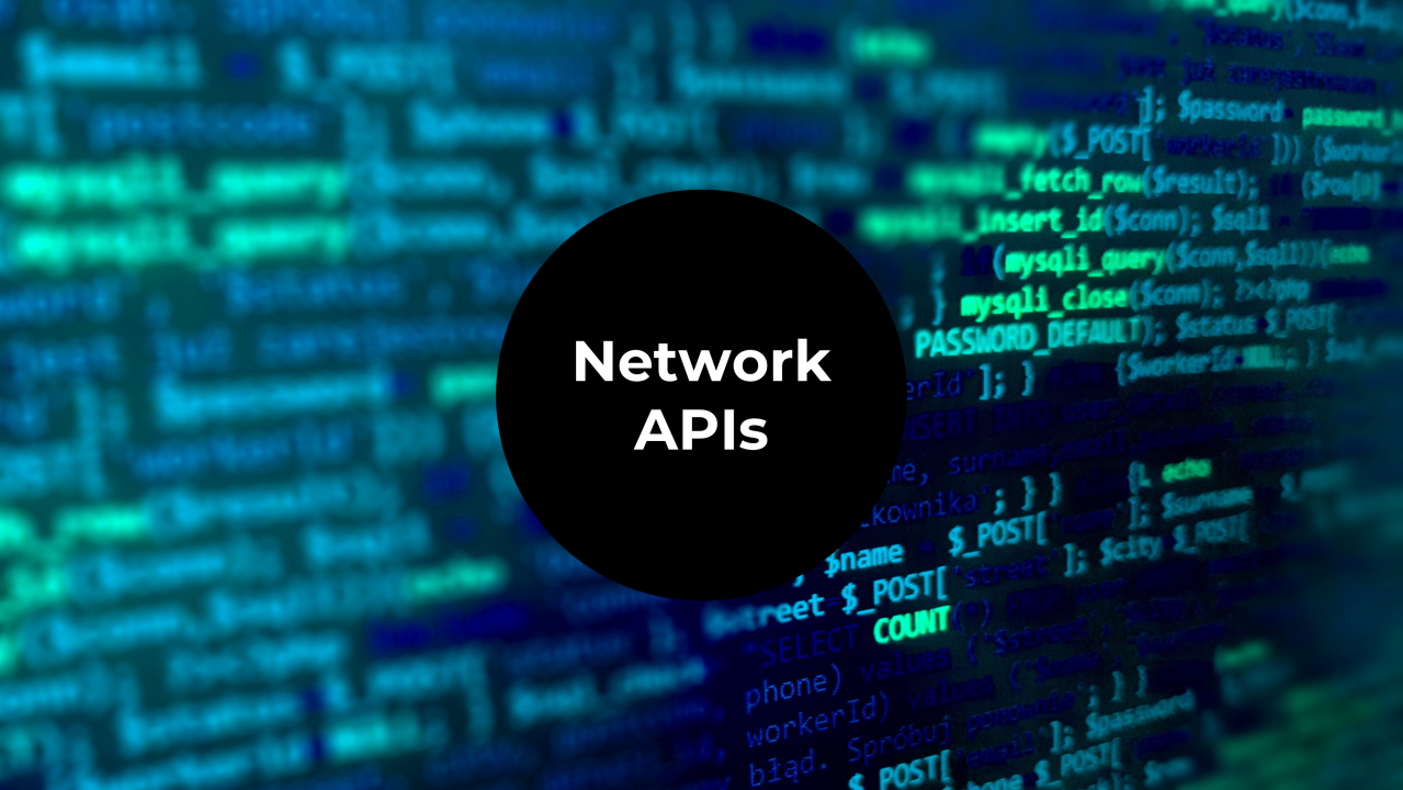 Unleashing the Power of Network APIs: An Open Gateway to Innovation Unleashing the Power of Network APIs: An Open Gateway to Innovation