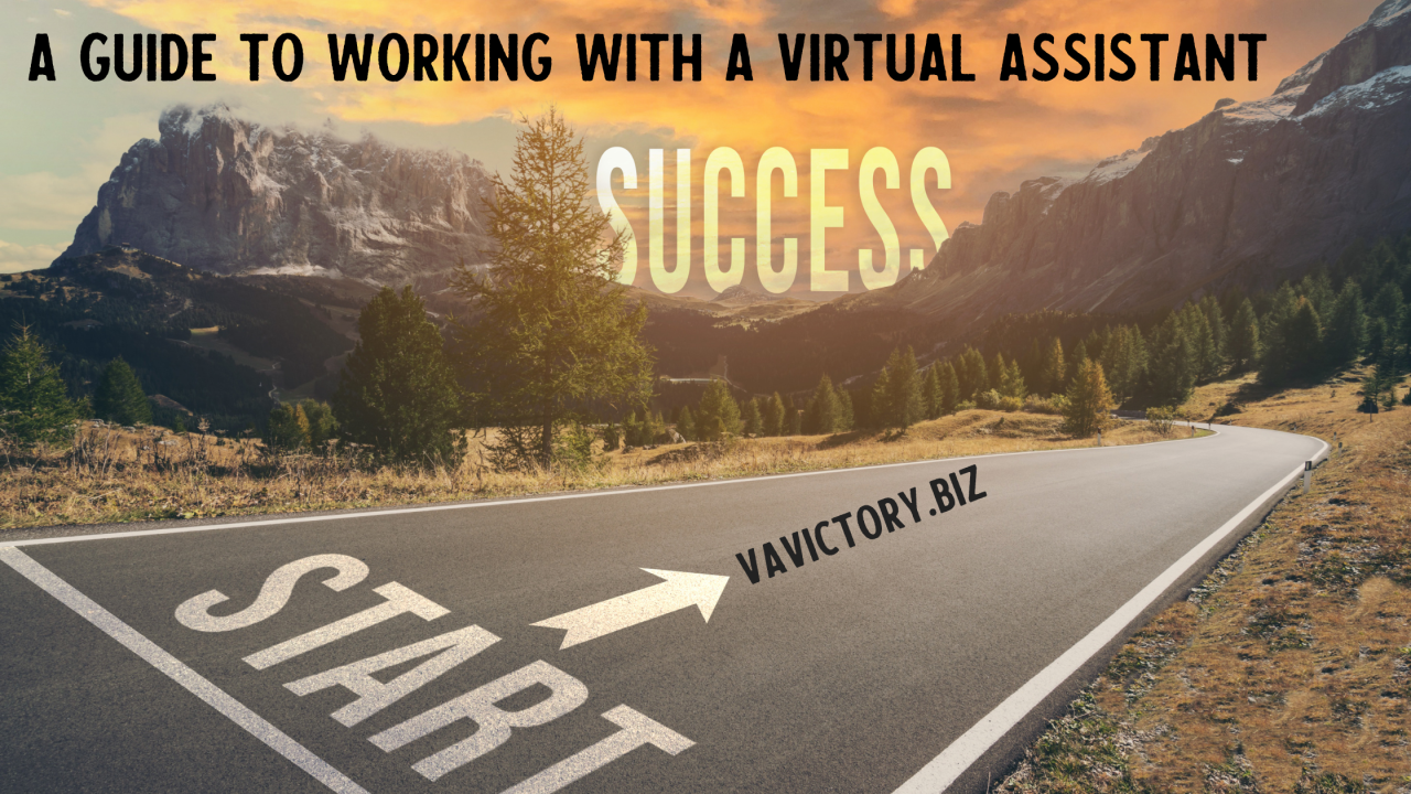 Mastering Efficiency: A Guide to Working with a Virtual Assistant Mastering Efficiency: A Guide to Working with a Virtual Assistant