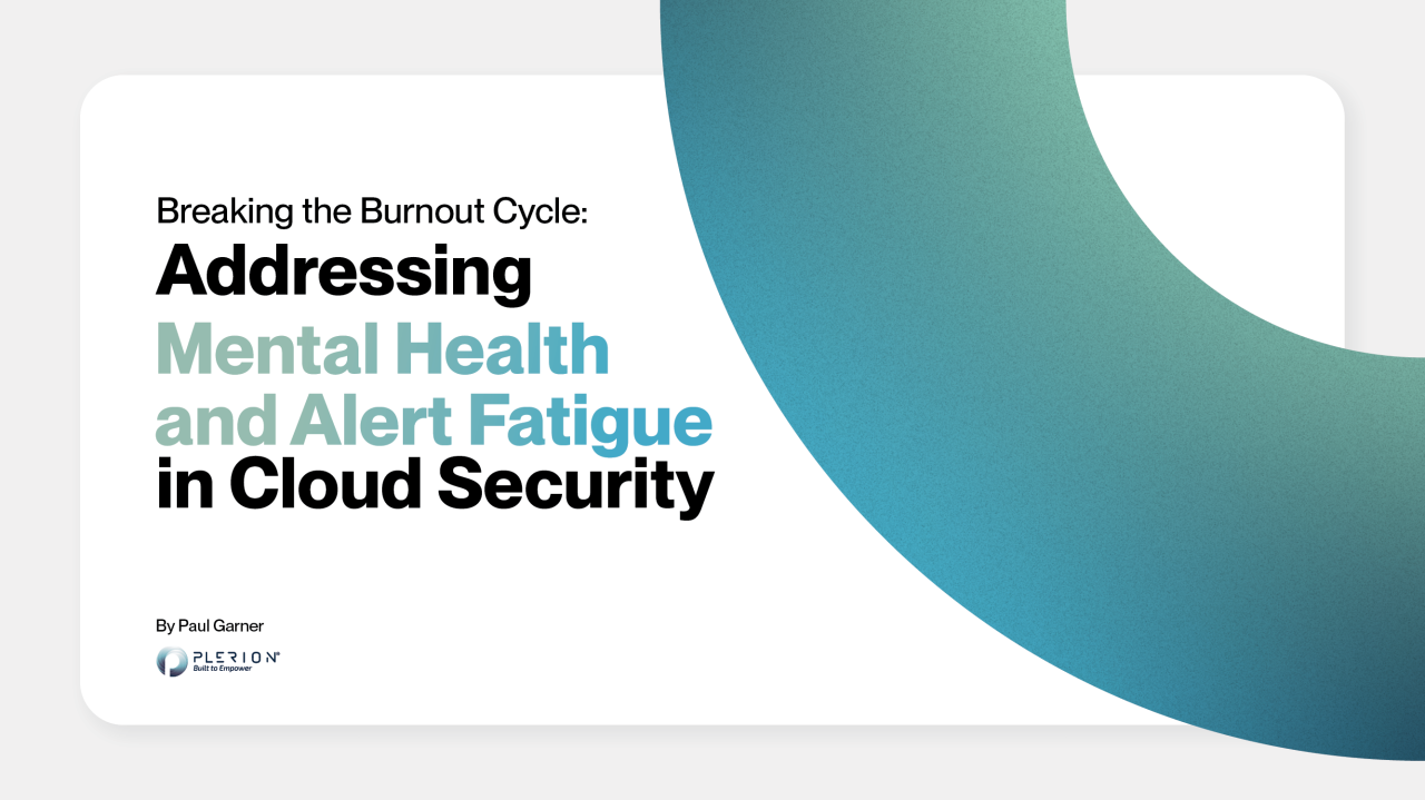 Breaking the Burnout Cycle: Addressing Mental Health and Alert Fatigue ... Breaking the Burnout Cycle: Addressing Mental Health and Alert Fatigue ...