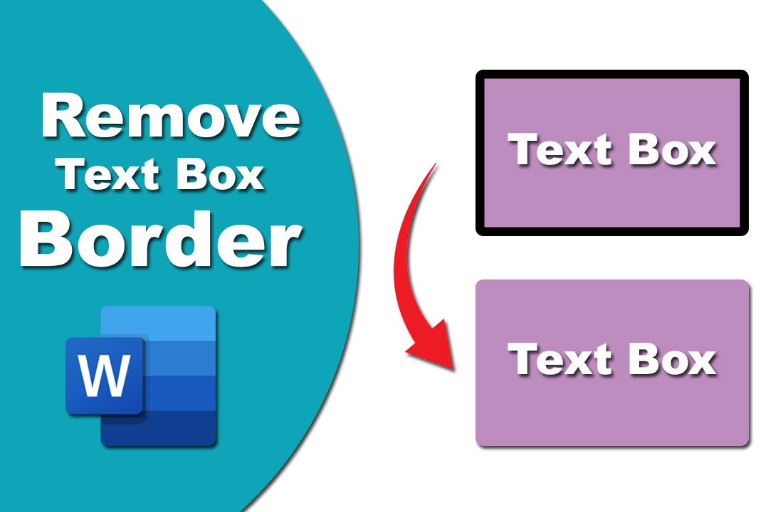 How to remove text box border in word How to remove text box border in word