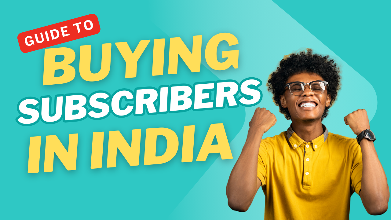 Boost Your YouTube Channel-Guide to Buying Subscribers India Boost Your YouTube Channel-Guide to Buying Subscribers India