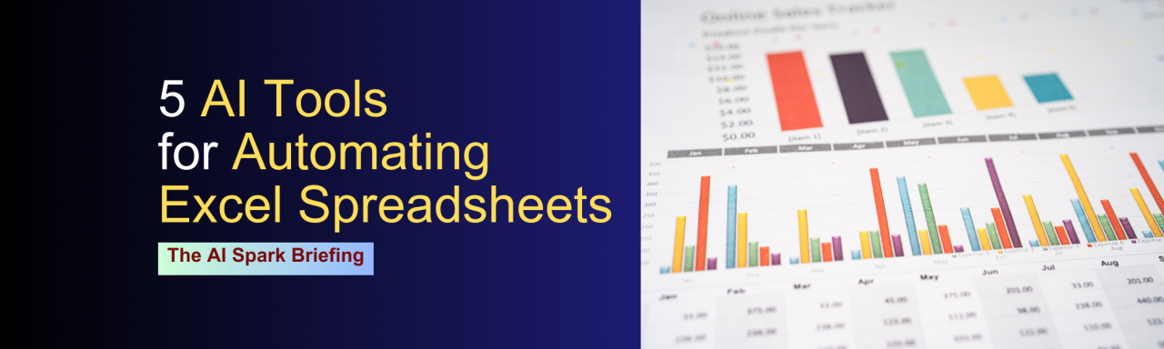 5 AI Tools for Automating Excel Spreadsheets 5 AI Tools for Automating Excel Spreadsheets