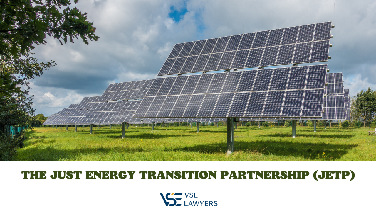 THE JUST ENERGY TRANSITION PARTNERSHIP (JETP) THE JUST ENERGY TRANSITION PARTNERSHIP (JETP)