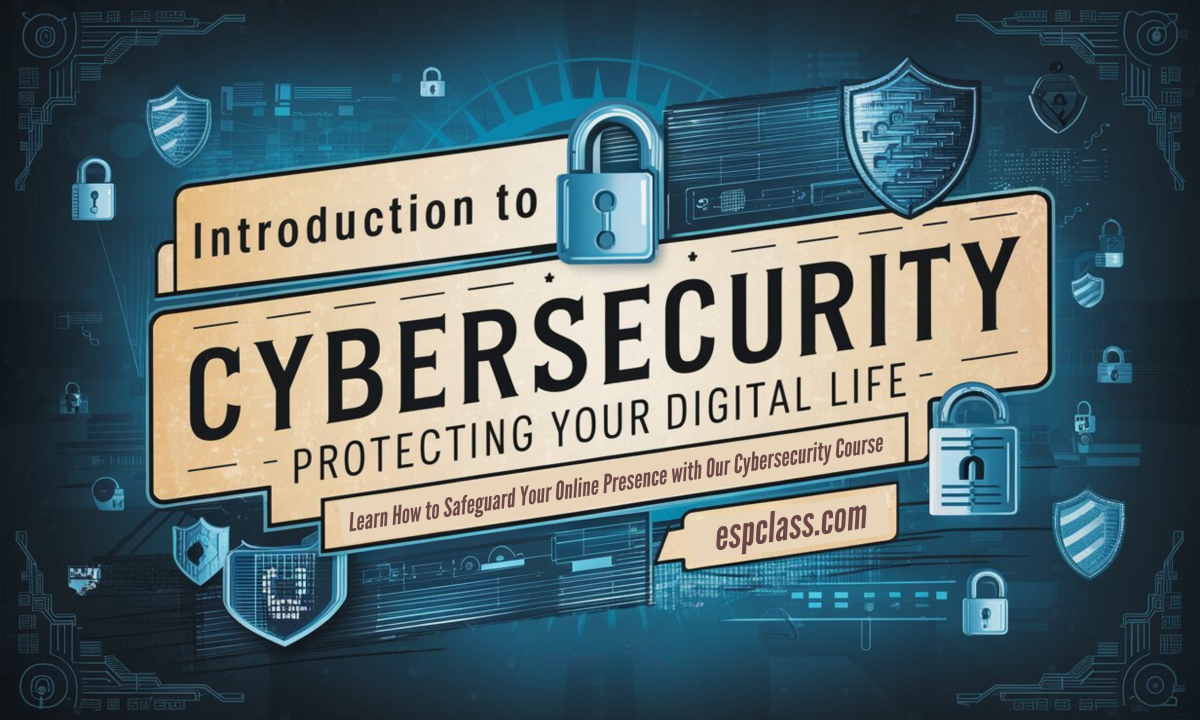 Learn Cybersecurity & Protect Your Digital Life Learn Cybersecurity & Protect Your Digital Life