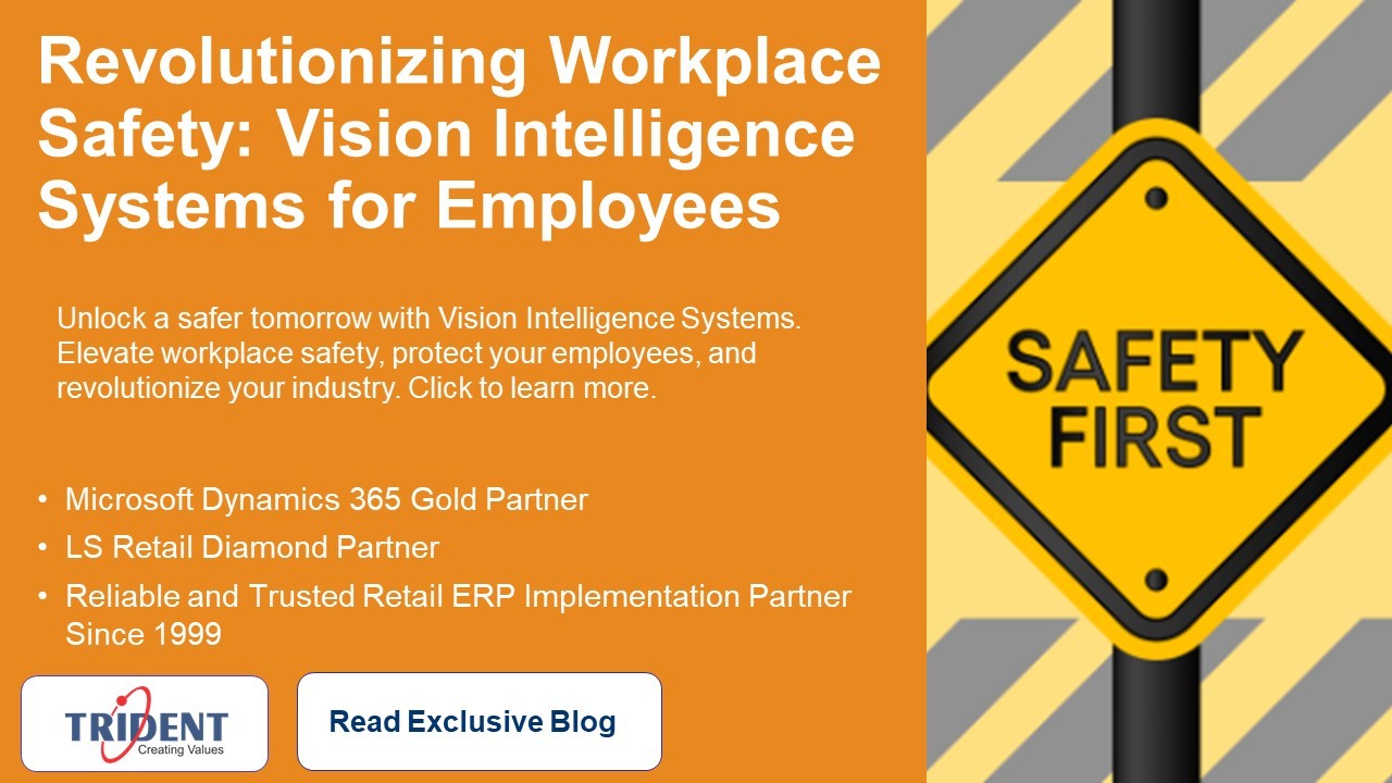 Revolutionizing Workplace Safety: Vision Intelligence Systems for Employees Revolutionizing Workplace Safety: Vision Intelligence Systems for Employees