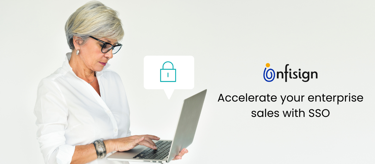 Integrating Single Sign-On (SSO) into Your Software for Enterprise Success Integrating Single Sign-On (SSO) into Your Software for Enterprise Success