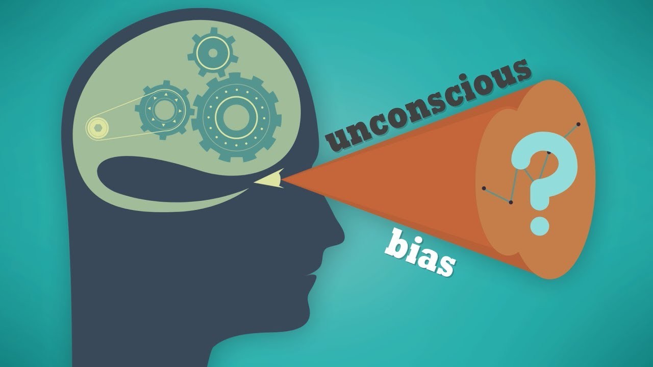 Unconscious bias Unconscious bias