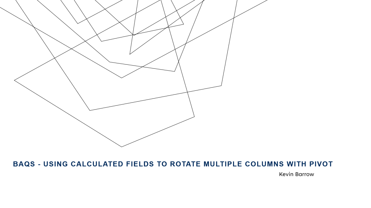 BAQs - Using Calculated Fields to Rotate Multiple Columns With Pivot BAQs - Using Calculated Fields to Rotate Multiple Columns With Pivot