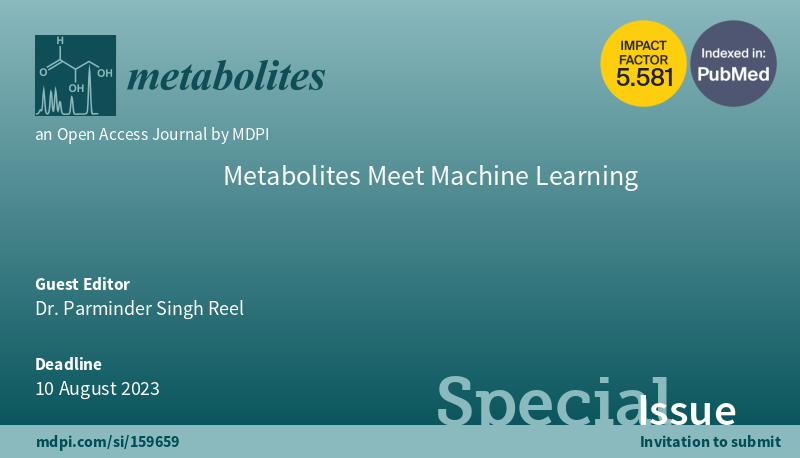 Metabolites Meet Machine Learning Metabolites Meet Machine Learning