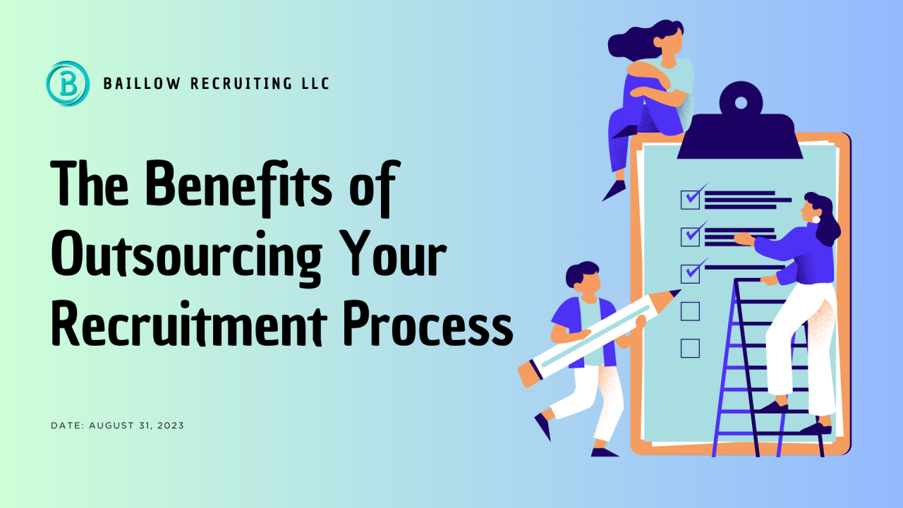 Unlocking Efficiency: The Benefits of Outsourcing Your Recruitment Process Unlocking Efficiency: The Benefits of Outsourcing Your Recruitment Process