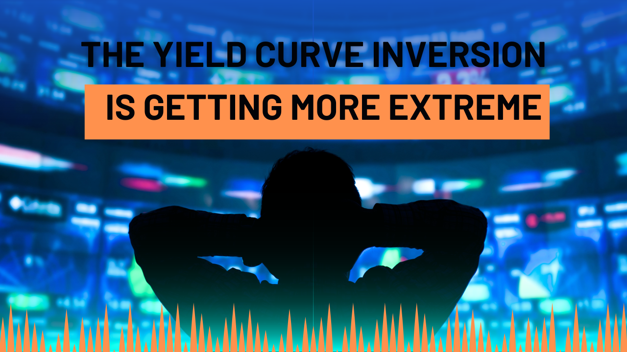 The Yield Curve Inversion The Yield Curve Inversion