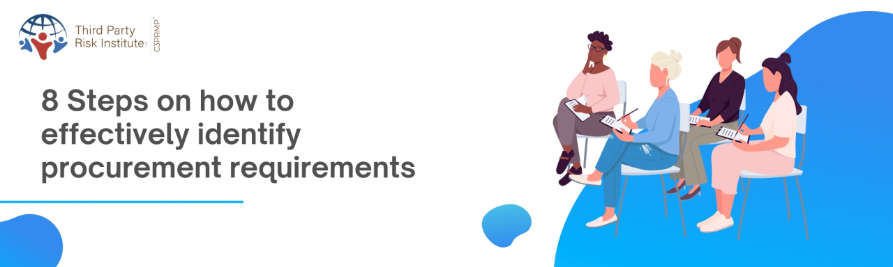 Identifying Procurement Requirements: A Key Step for Procurement ... Identifying Procurement Requirements: A Key Step for Procurement ...