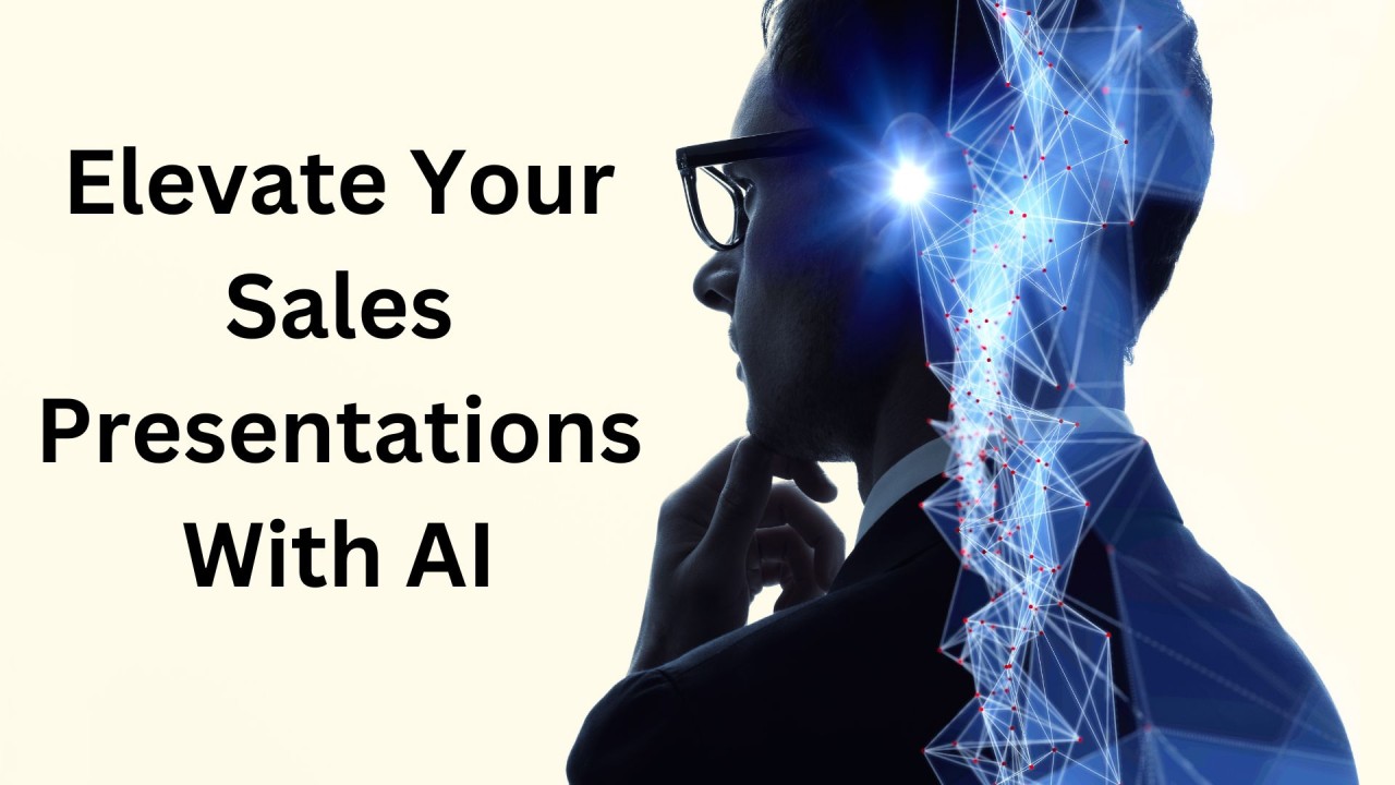 Elevate Sales Presentations with AI Elevate Sales Presentations with AI