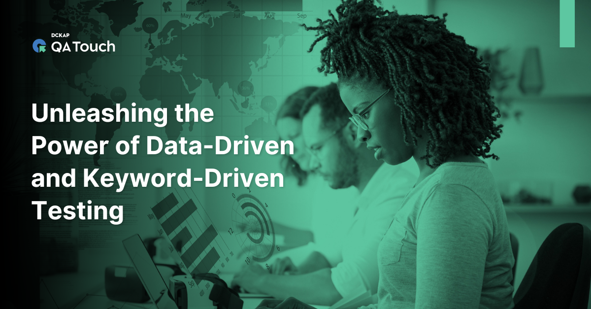 Unleashing the Power of Data-Driven and Keyword-Driven Testing Unleashing the Power of Data-Driven and Keyword-Driven Testing