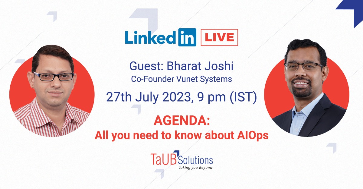 AIOps - The key to achieve Tech Agility AIOps - The key to achieve Tech Agility