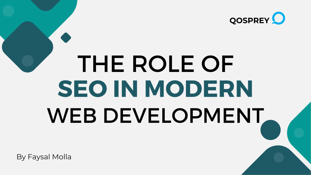 The Role of SEO in Modern Web Development The Role of SEO in Modern Web Development