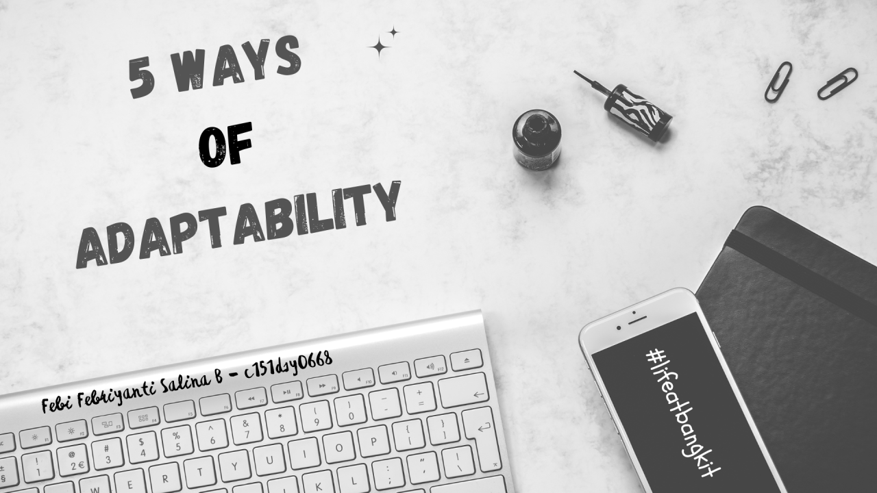 5 Ways of Adaptability 5 Ways of Adaptability
